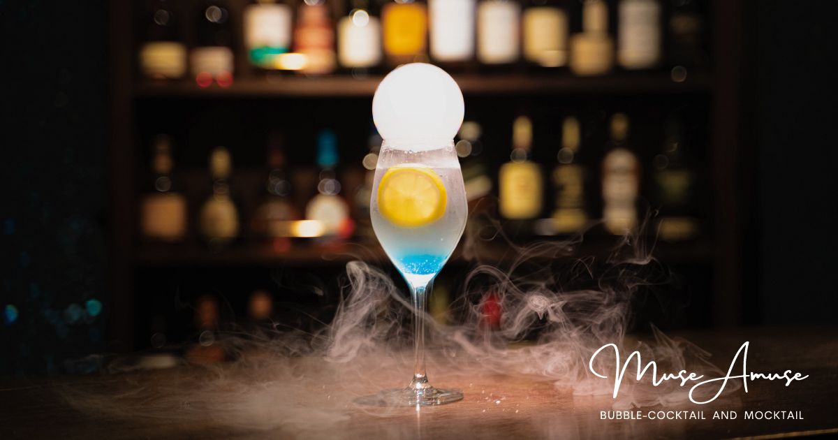 Muse Amuse（ミューザミューズ） | BUBBLE-COCKTAIL AND MOCKTAIL